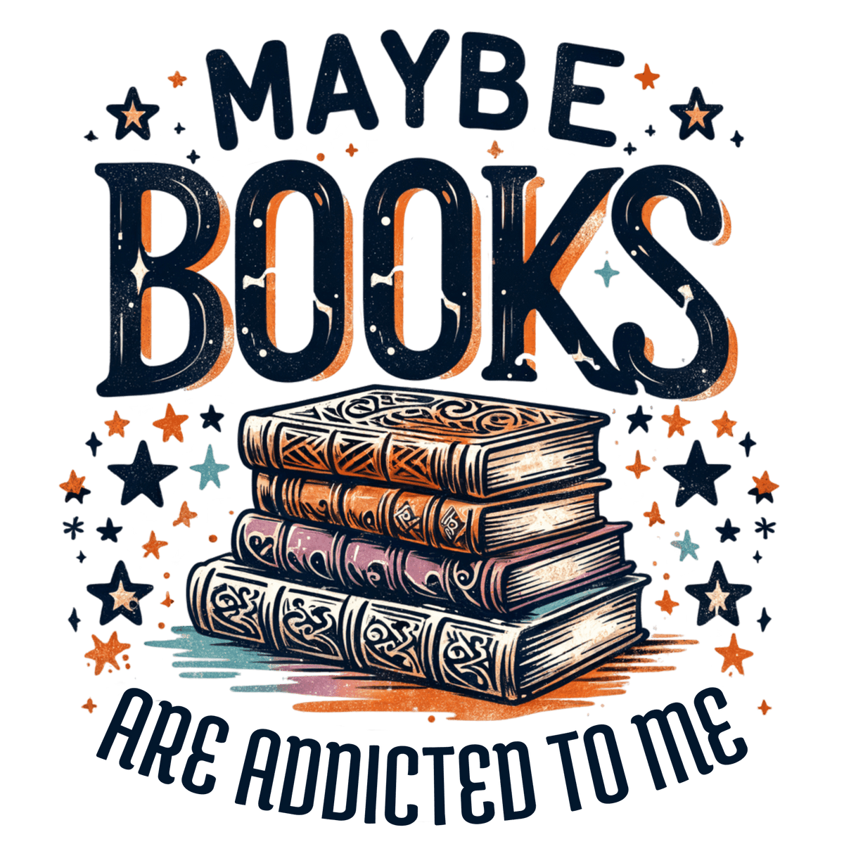 B17 - Maybe Books DTF Transfer – My Vinyl Craft