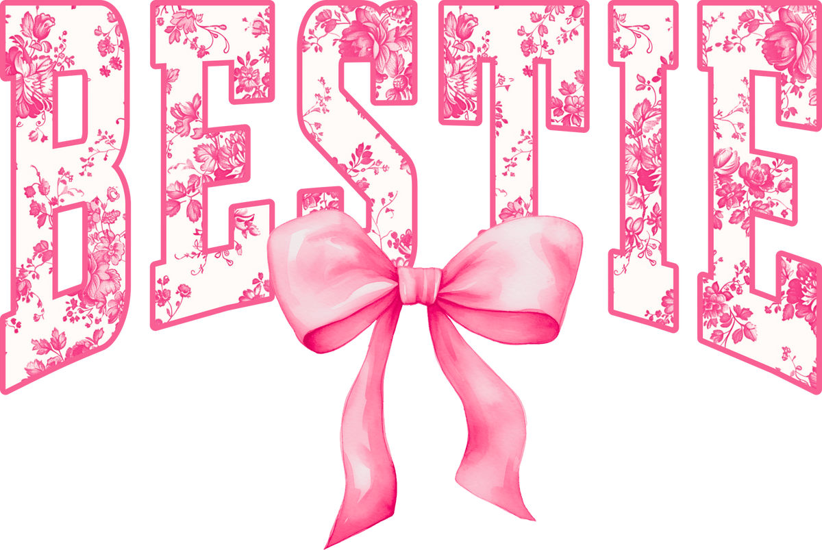 E13 - Pink Besties DTF Transfer – My Vinyl Craft