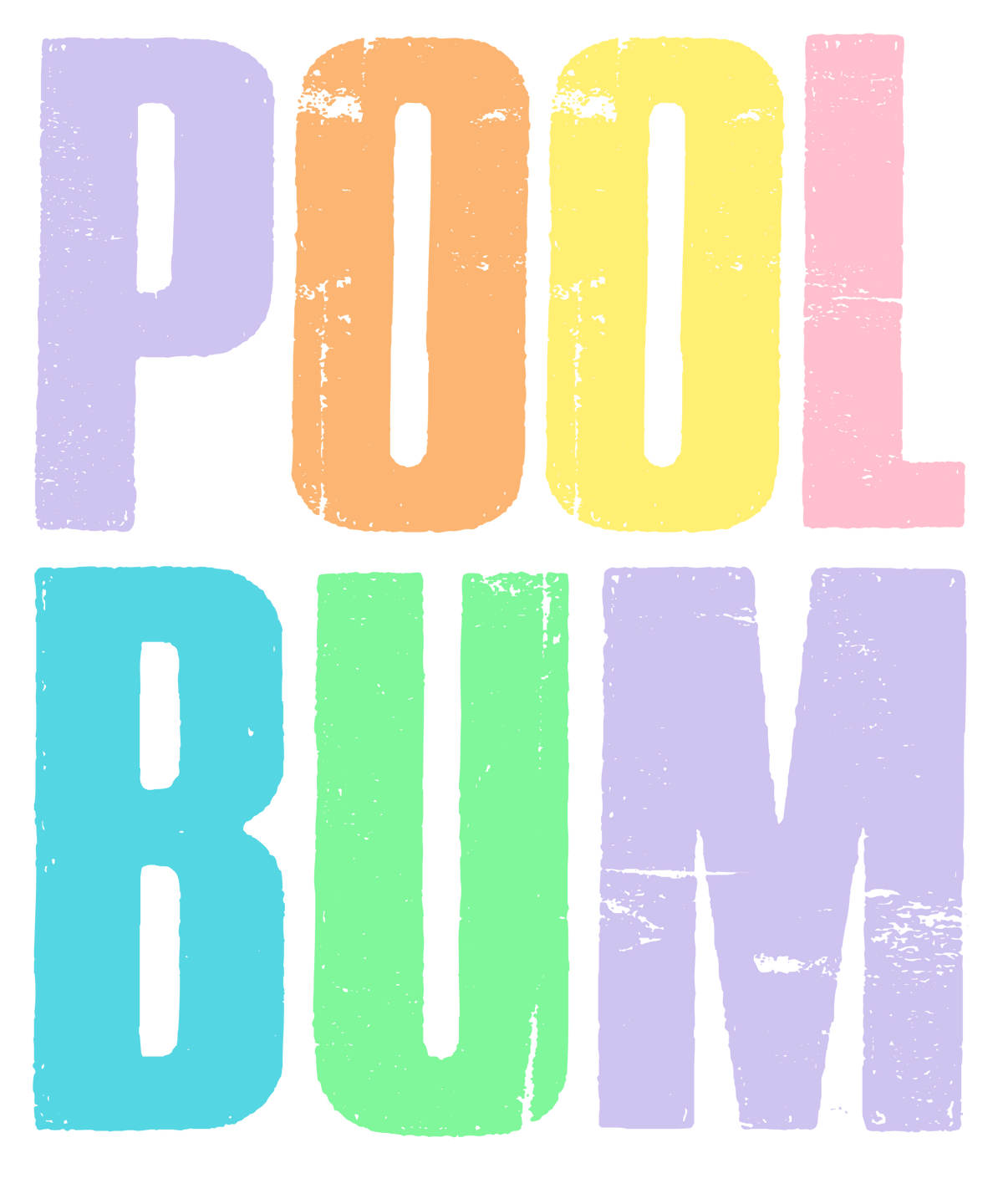 Pool Bum Block DTF Transfer – My Vinyl Craft