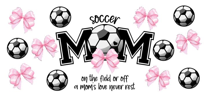 Soccer Mom UV DTF Cup Wrap | My Vinyl Craft